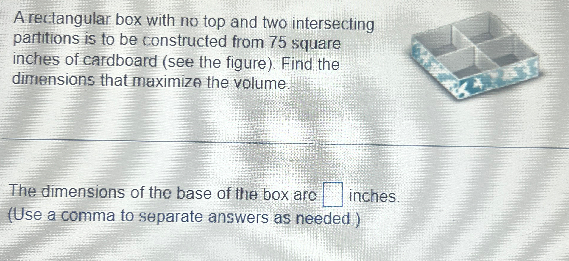 Solved A rectangular box with no top and two intersecting | Chegg.com