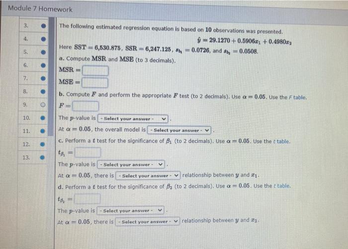 Solved Module 7 Homework 3. 4. The following estimated | Chegg.com