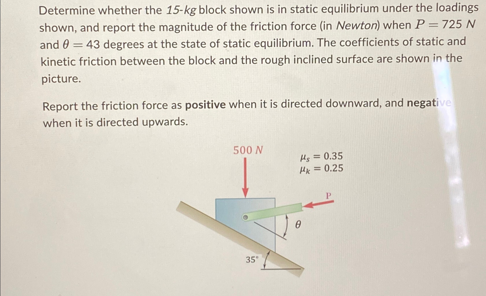 Solved Determine whether the 15-kg ﻿block shown is in static | Chegg.com