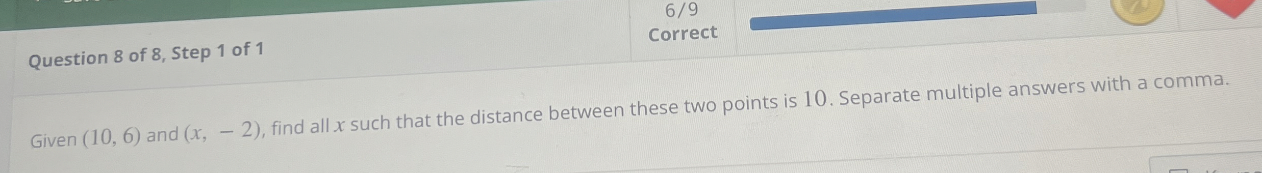 Solved Question 8 ﻿of 8 , ﻿Step 1 ﻿of 1correctGiven (10,6) | Chegg.com