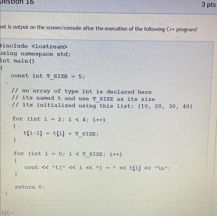 Solved at is output on the screen/console after the | Chegg.com