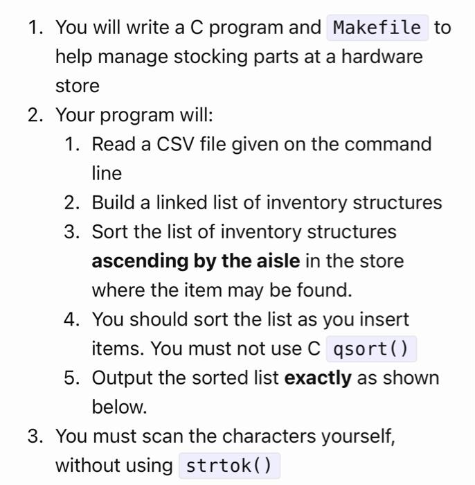 Solved 1. You will write a C program and help manage | Chegg.com