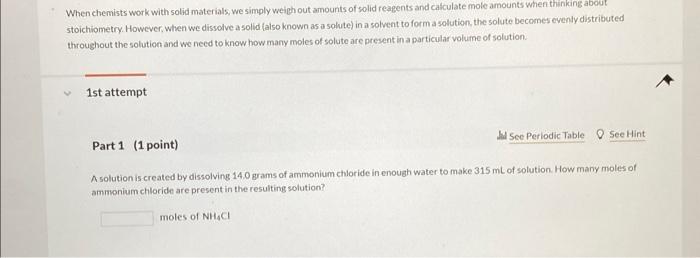 Solved When chemists work with solid materials, we simply | Chegg.com