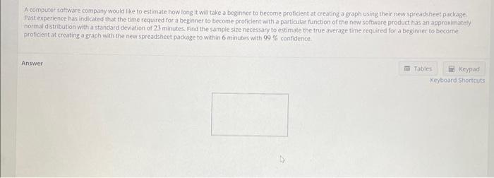 Solved A computer software company would like to estimate | Chegg.com