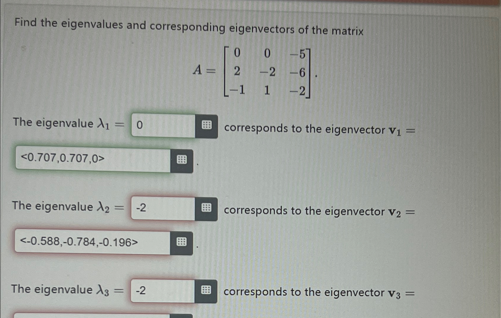 Solved Find the eigenvalues and corresponding eigenvectors | Chegg.com
