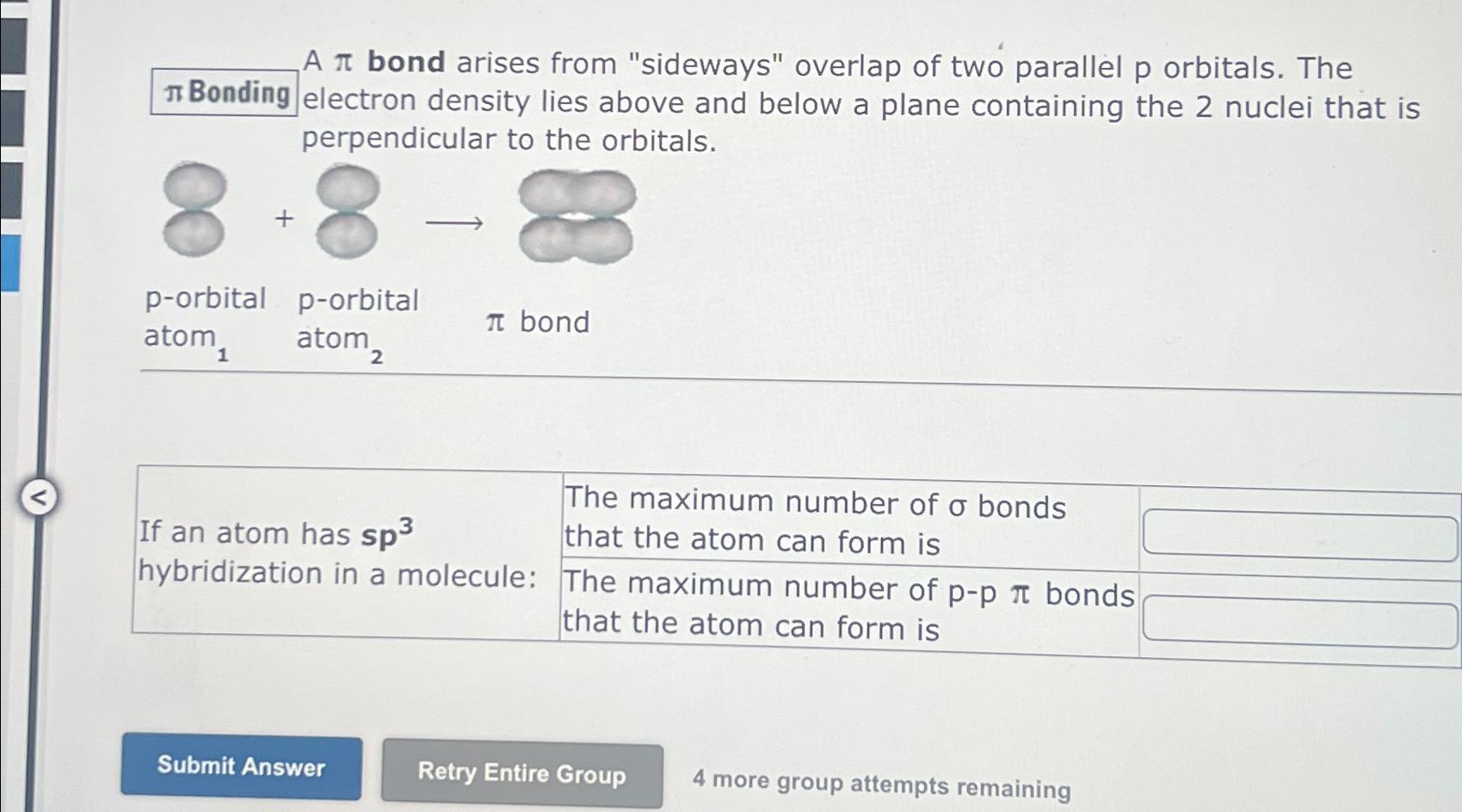 Solved A π ﻿bond arises from "sideways" overlap of two | Chegg.com