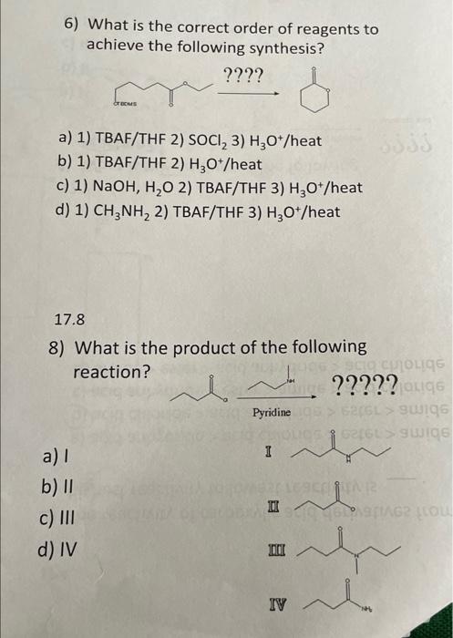 Solved 6) What is the correct order of reagents to achieve | Chegg.com