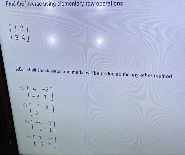 Solved Find the inverse using elementary row operations 12 | Chegg.com