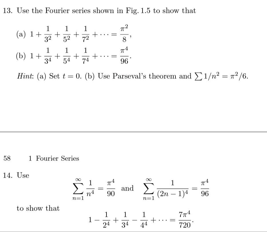 Solved 13. Use the Fourier series shown in Fig. 1.5 to show | Chegg.com