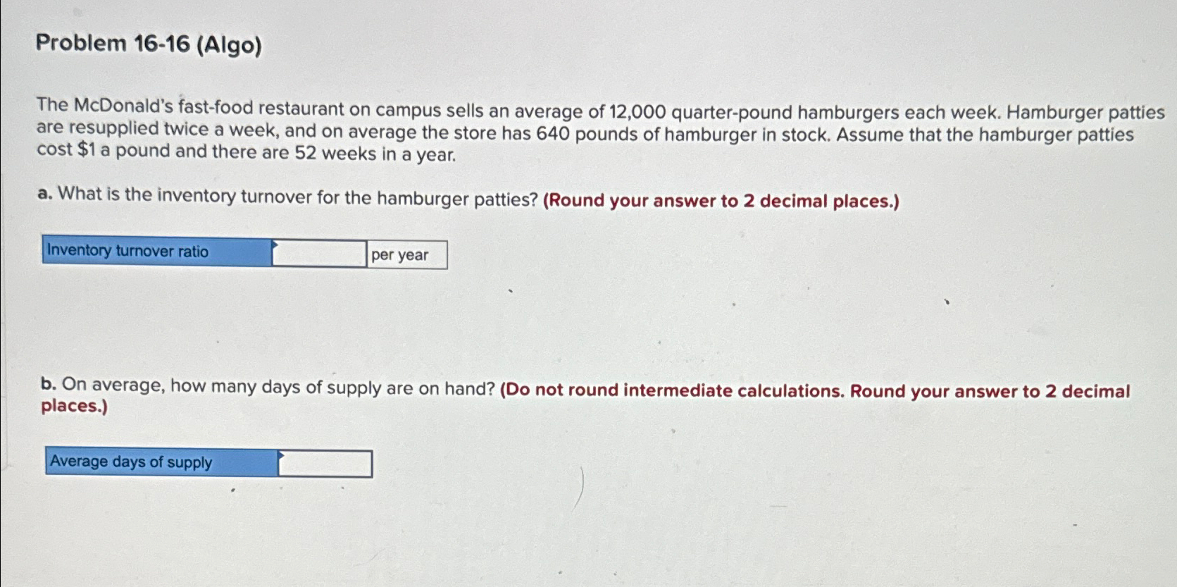 Solved Problem 16-16 (Algo)The MCDonald's fast-food | Chegg.com