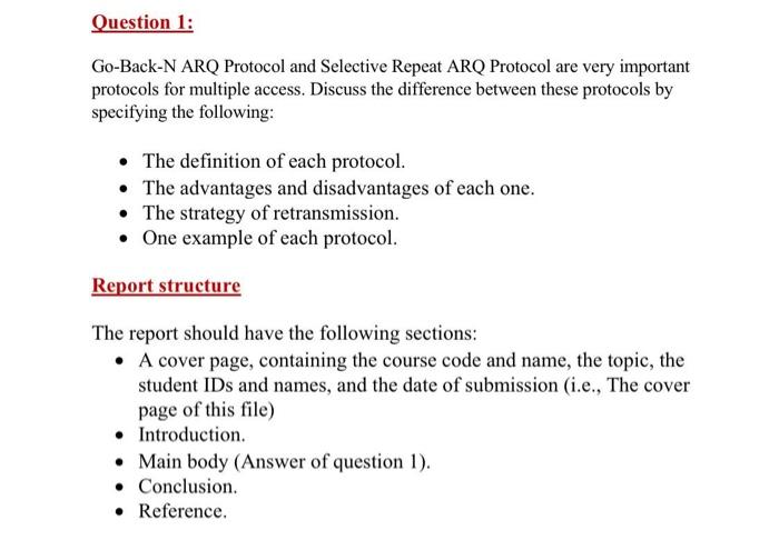 Solved Question 1: Go-Back-N ARQ Protocol and Selective | Chegg.com