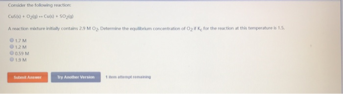 Solved Consider the following reaction Cus(s) + O2(g) + | Chegg.com