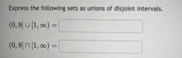 Solved Express the following sets as unions of disjoint | Chegg.com