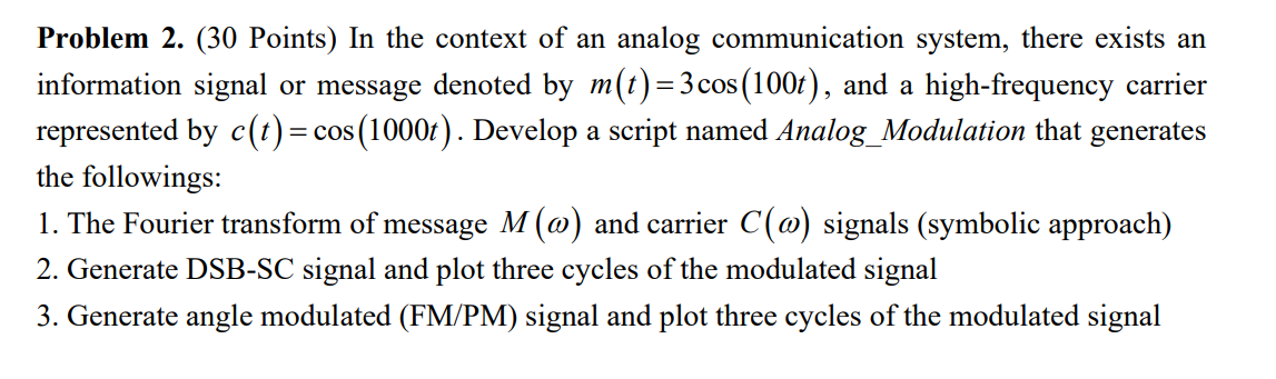 Solved Solve it using MATLAB cding please: Problem 2. (30 | Chegg.com