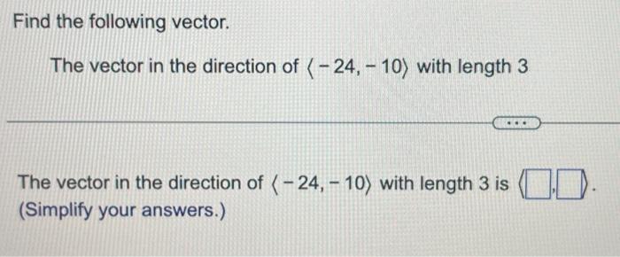 Solved Find the following vector. The vector in the | Chegg.com