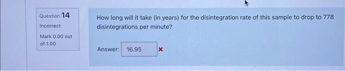 Solved How long will it take (in years) for the | Chegg.com