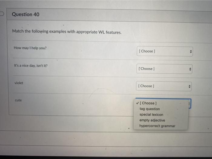Solved Question 40 Match the following examples with | Chegg.com