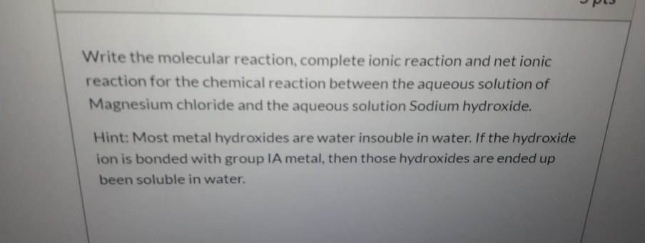 Solved JPLS Write the molecular reaction, complete ionic | Chegg.com