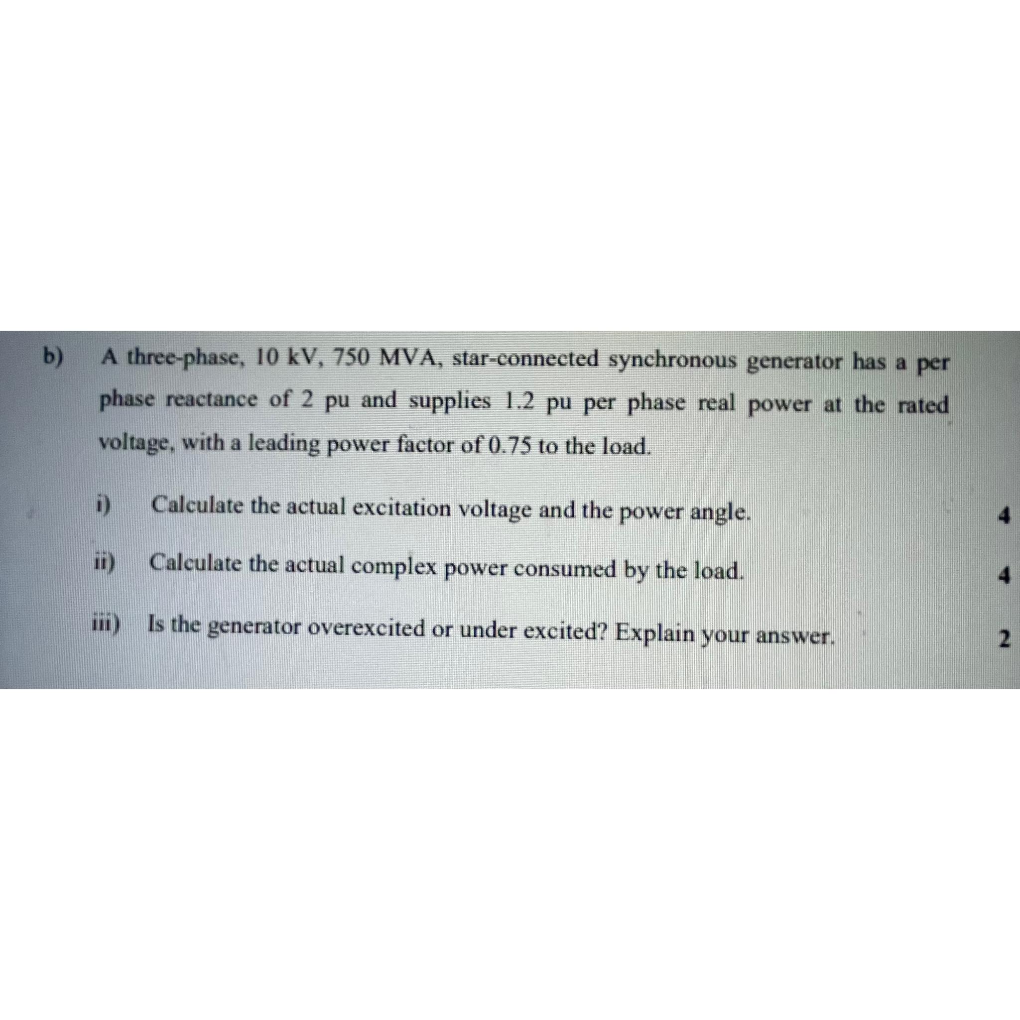 Solved b) ﻿A three-phase, 10kV,750MVA, star-connected | Chegg.com