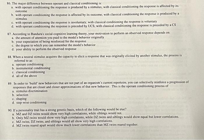 Solved 86. The major difference between operant and | Chegg.com