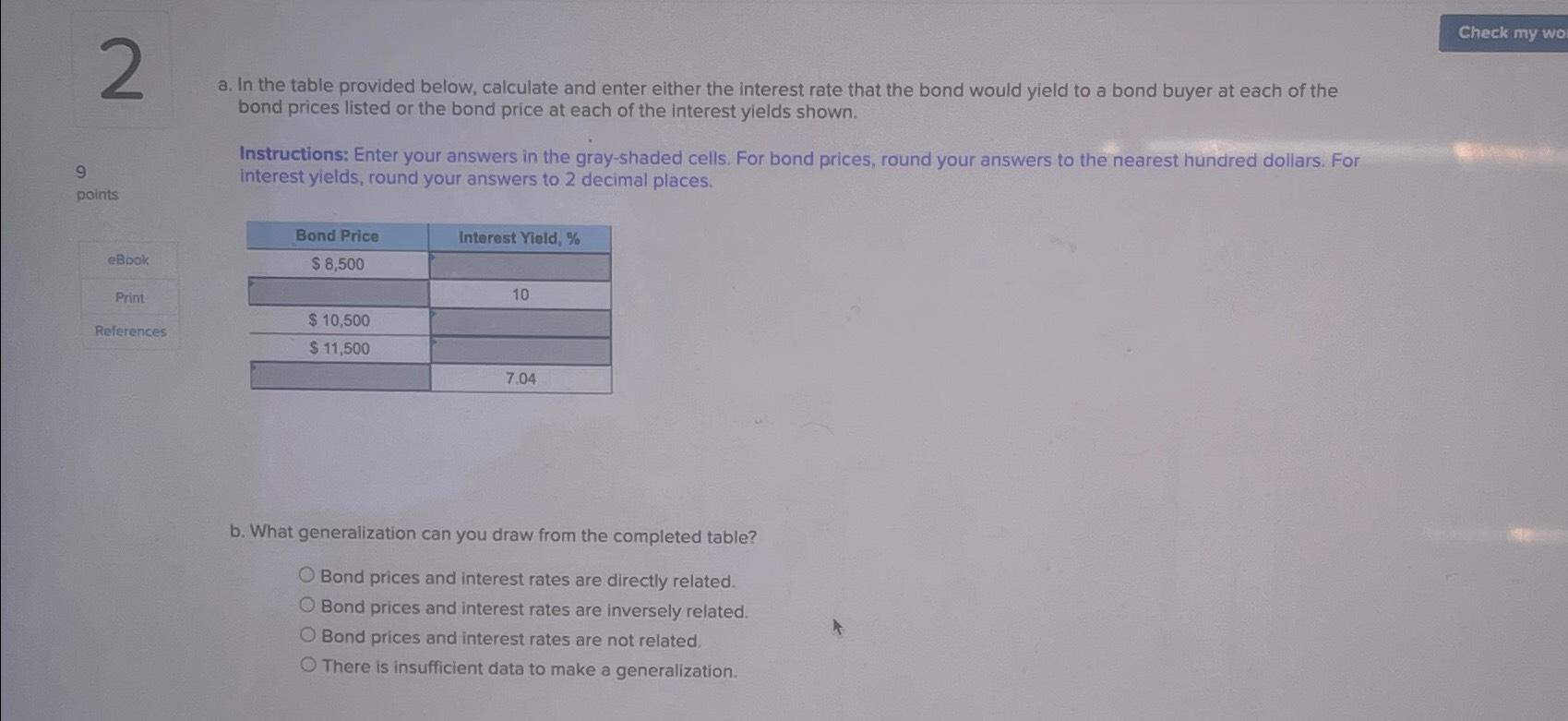 Solved a. ﻿In the table provided below, calculate and enter | Chegg.com
