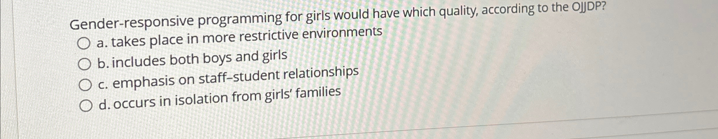 Solved Gender-responsive programming for girls would have | Chegg.com