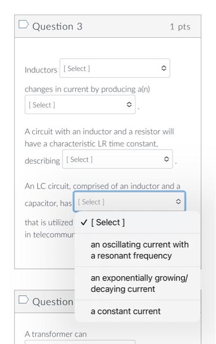 Solved Inductors changes in current by producing a(n) A | Chegg.com