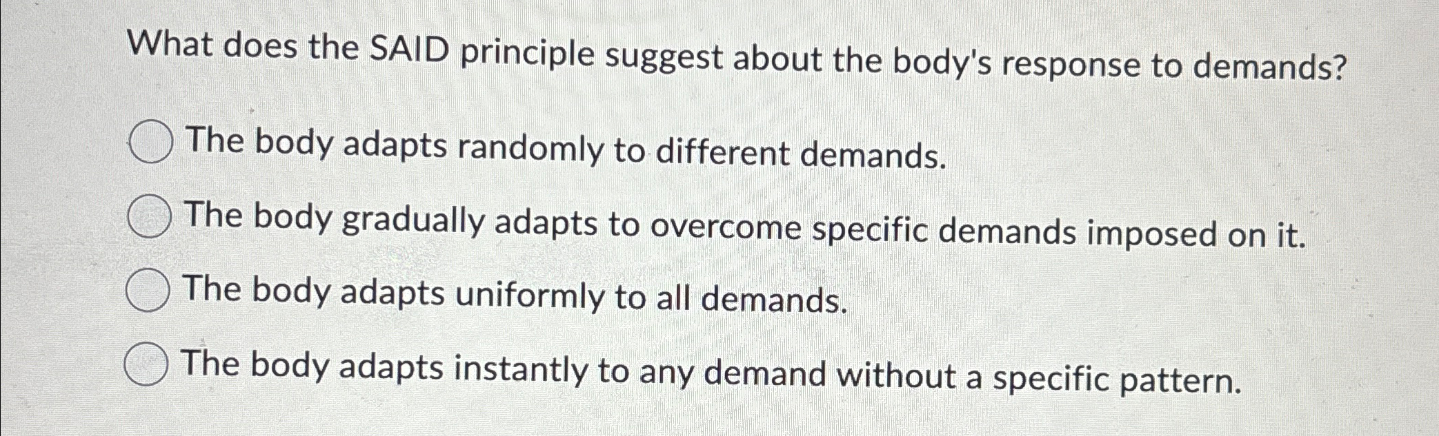 Solved What does the SAID principle suggest about the body's | Chegg.com