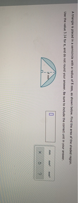 Solved A triangle is placed in a semicircle with a radius of | Chegg.com