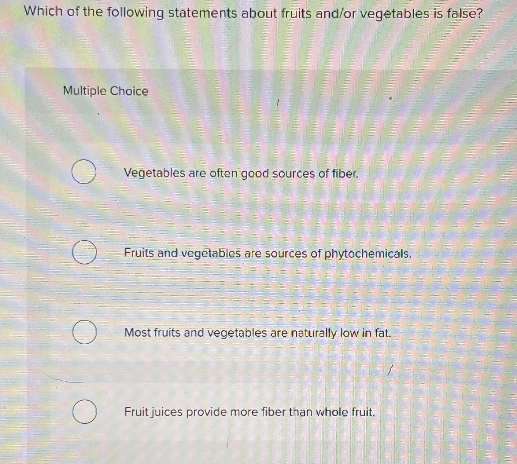 Solved Which of the following statements about fruits and/or | Chegg.com