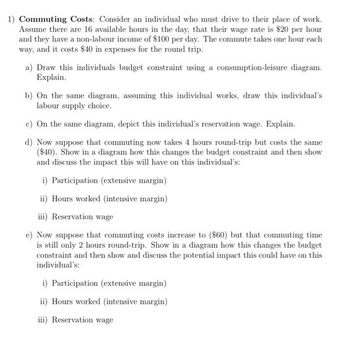 Solved Commuting Costs: Consider an individual who must | Chegg.com