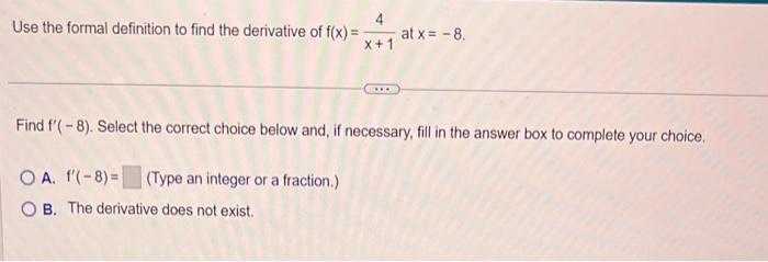 Solved Use the formal definition to find the derivative of | Chegg.com