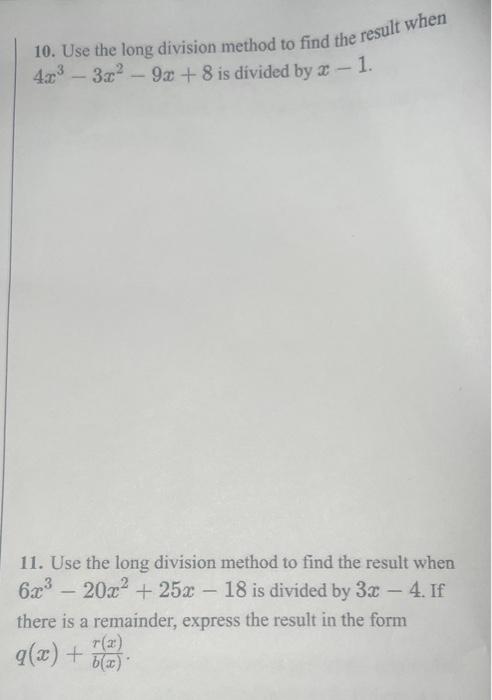 Solved 10. Use the long division method to find the result | Chegg.com