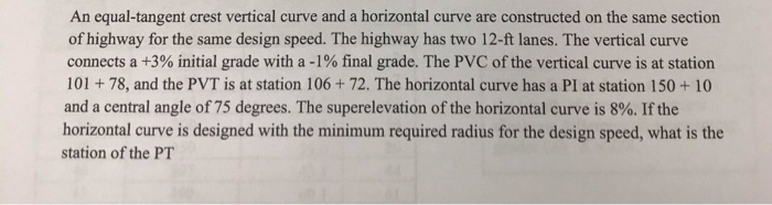 Solved An equal-tangent crest vertical curve and a | Chegg.com