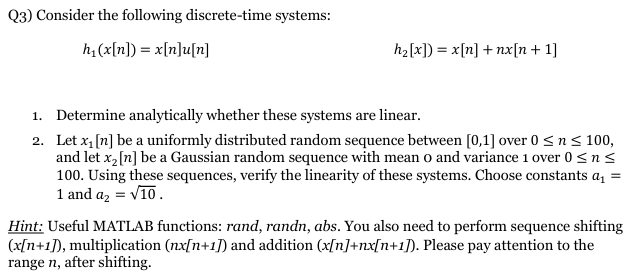 Solved Q3) ﻿Consider the following discrete-time | Chegg.com