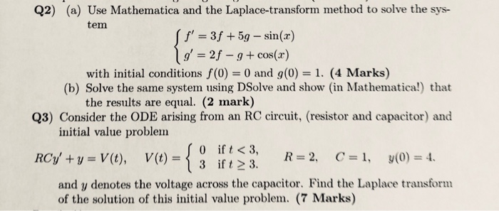 Solved Q2) (a) Use Mathematica and the Laplace-transform | Chegg.com