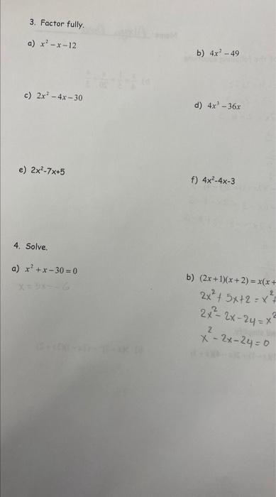 Solved 3. Factor fully. a) x2−x−12 b) 4x2−49 c) 2x2−4x−30 d) | Chegg.com