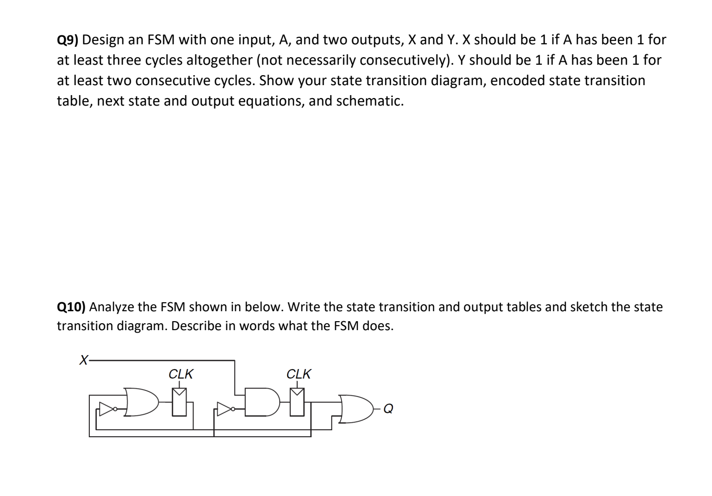 Solved Q9) ﻿Design an FSM with one input, \( ﻿A \), ﻿and two | Chegg.com