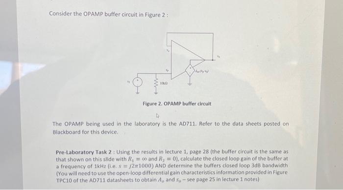 Solved Consider the OPAMP buffer circuit in Figure 2 : | Chegg.com