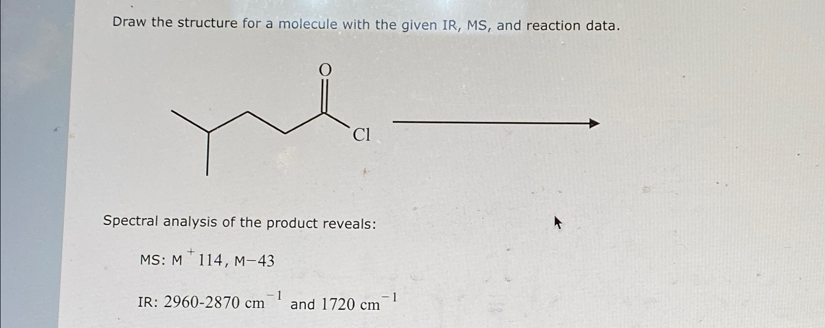 Solved Draw the structure for a molecule with the given IR, | Chegg.com