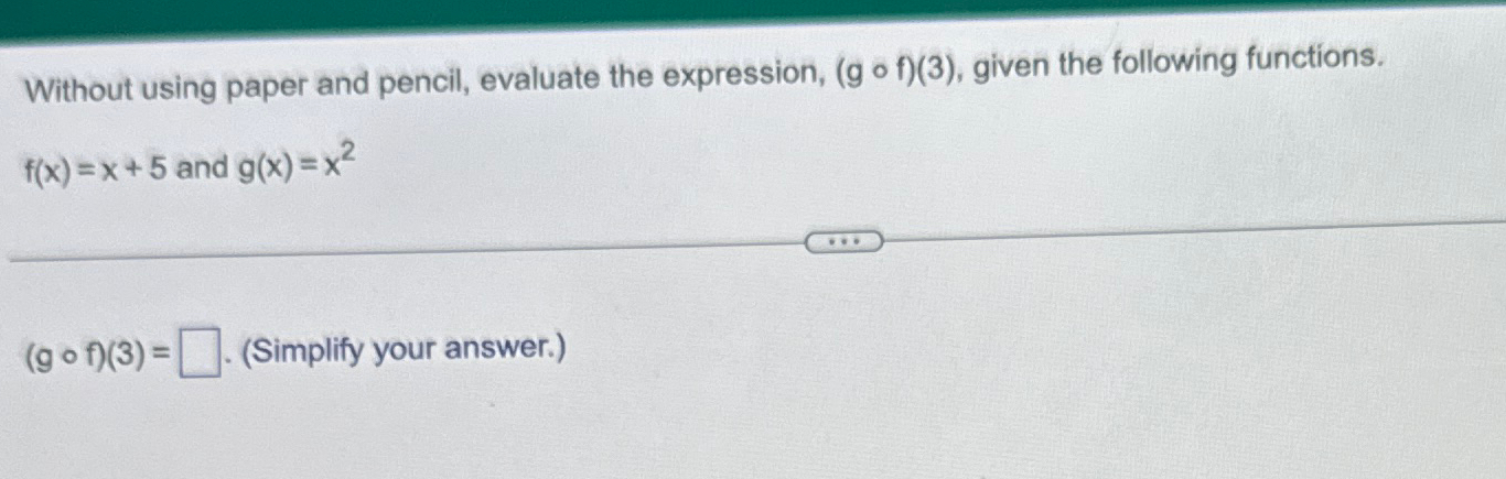 Solved Without using paper and pencil, evaluate the | Chegg.com