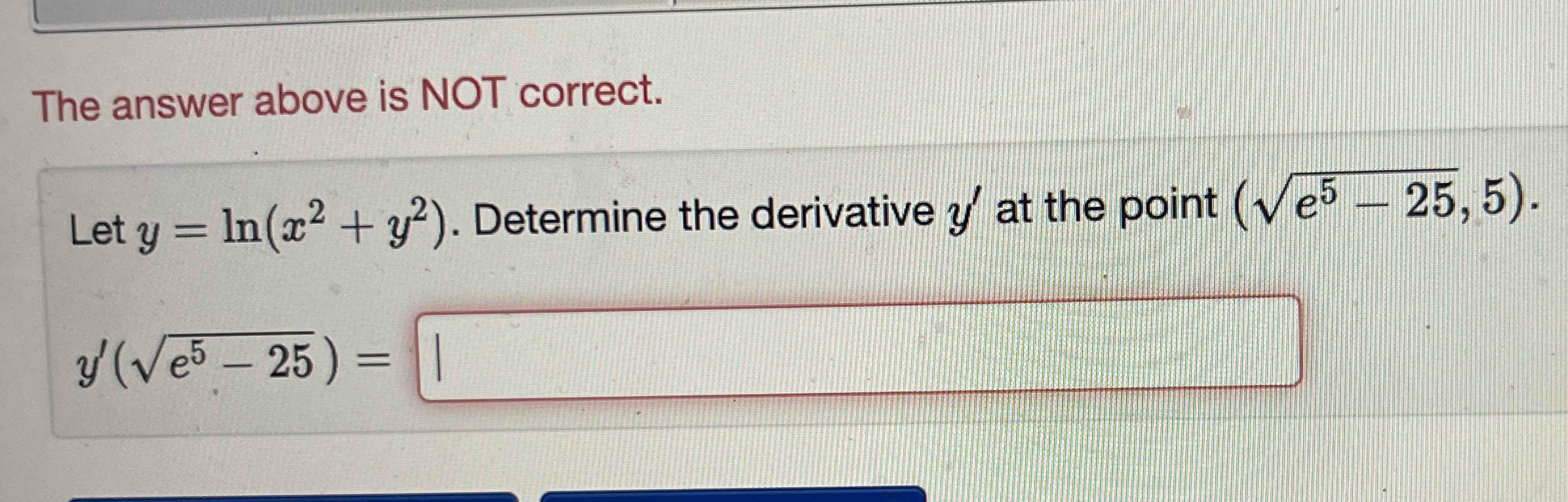 Solved y = ﻿In(x? + ﻿y?). ﻿Determine the derivative y' ﻿at | Chegg.com