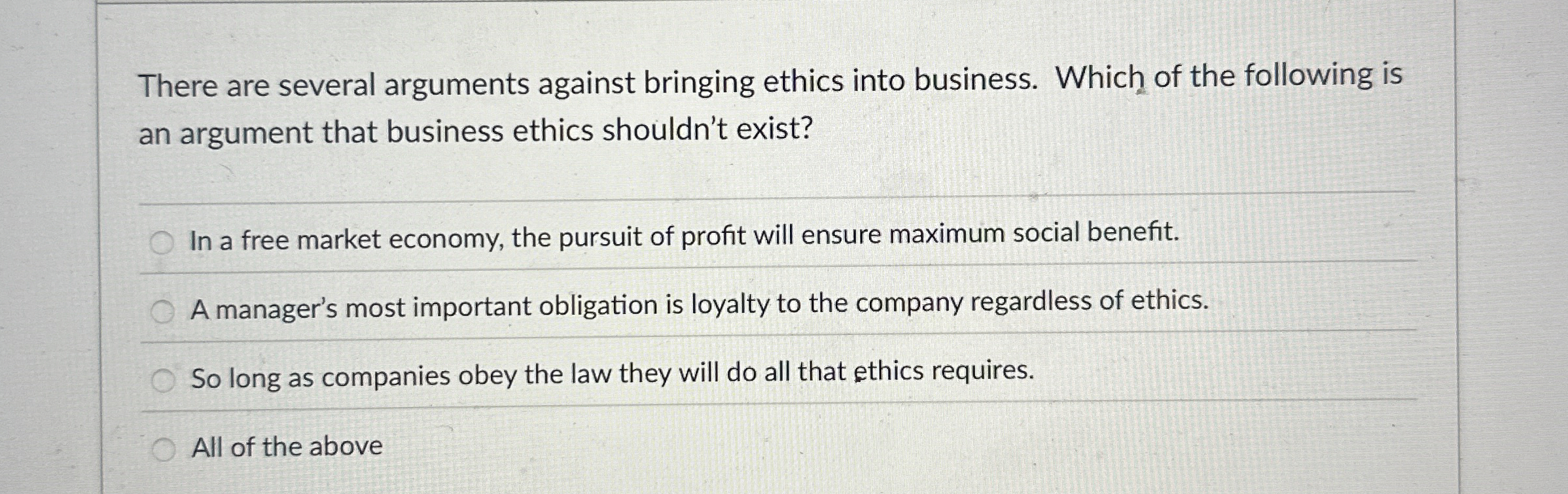 Solved There are several arguments against bringing ethics | Chegg.com