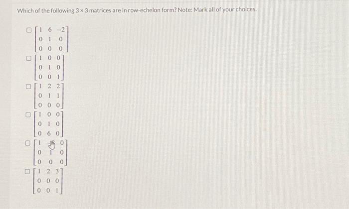 Solved Which of the following 3 x 3 matrices are in | Chegg.com