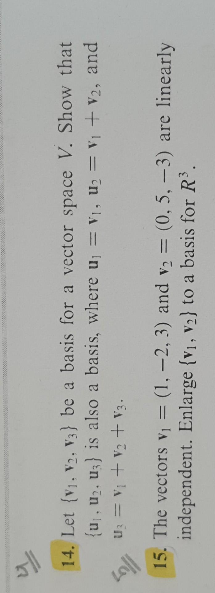 Solved U. 14. Let {v1,v2,v3} be a basis for a vector space | Chegg.com