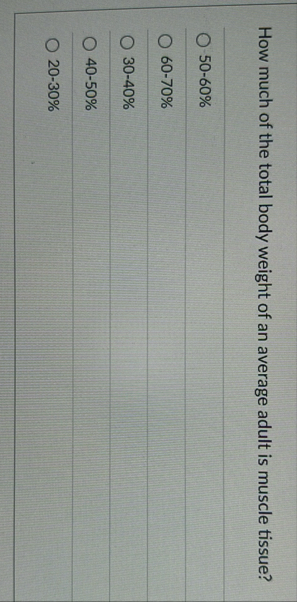 Solved How much of the total body weight of an average adult | Chegg.com