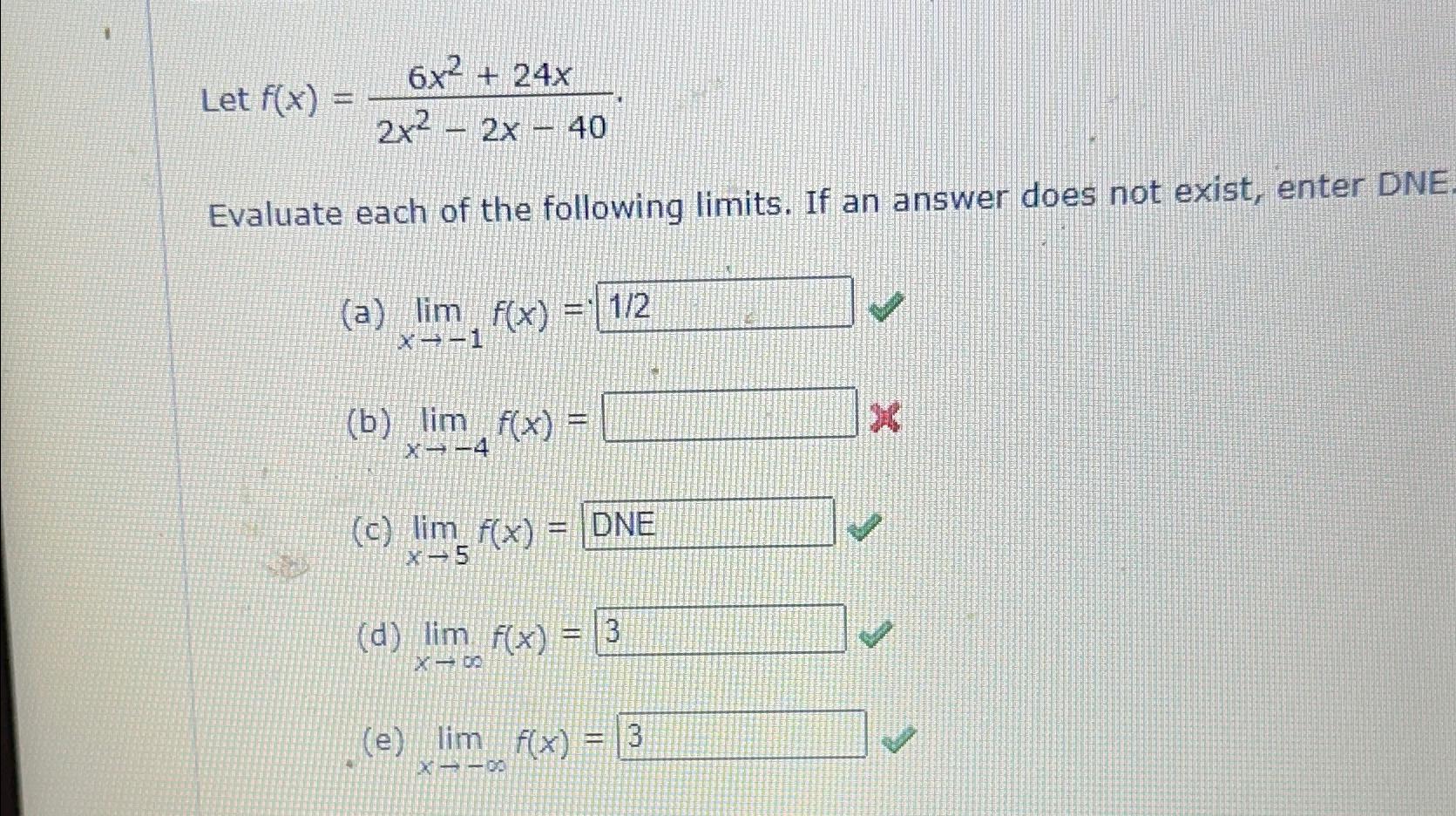 Solved Let f(x)=6x2+24x2x2-2x-40Evaluate each of the | Chegg.com