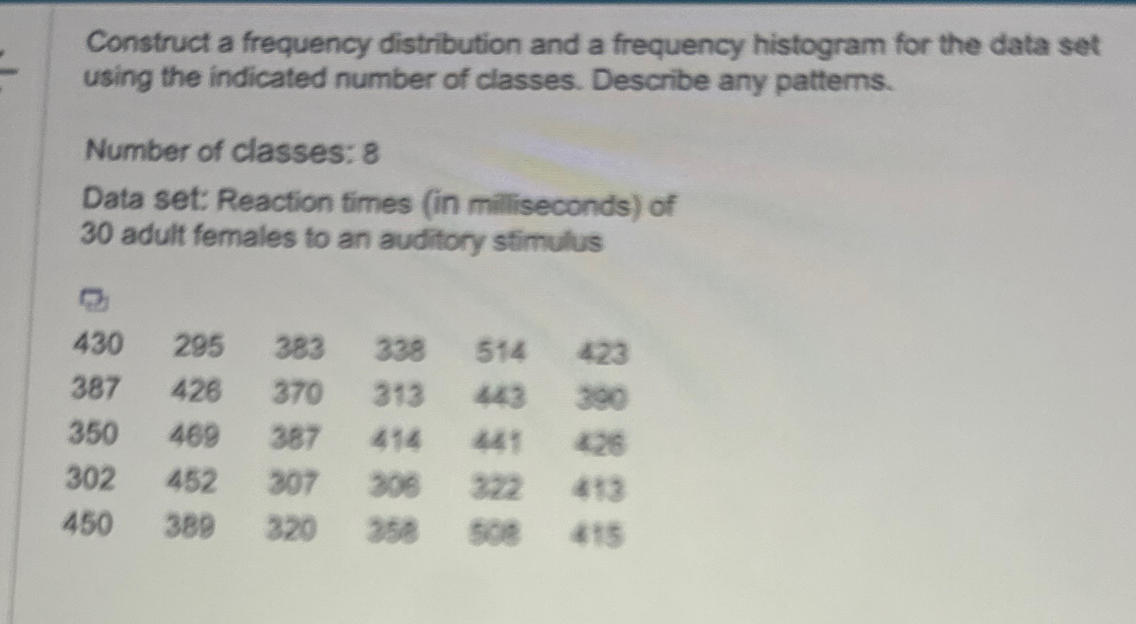 Solved Construct a frequency distribution and a frequency | Chegg.com