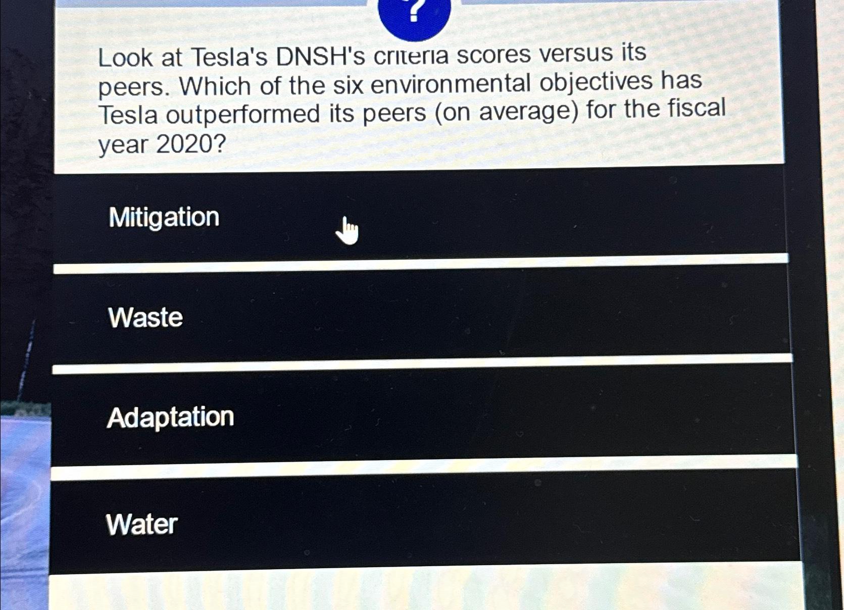 Solved Look at Tesla's DNSH's criteria scores versus its | Chegg.com