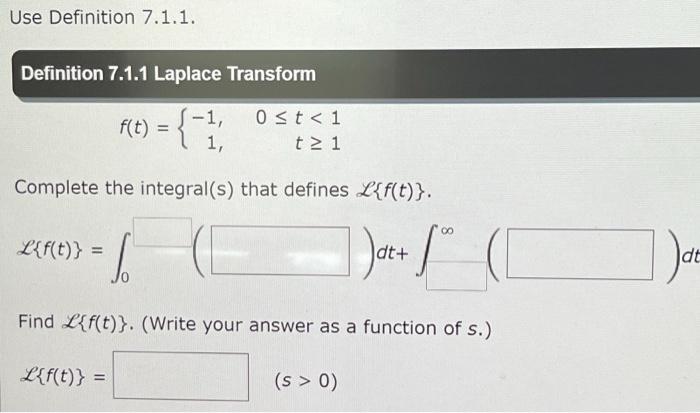 Solved Use Definition 7.1.1. Definition 7.1.1 Laplace | Chegg.com